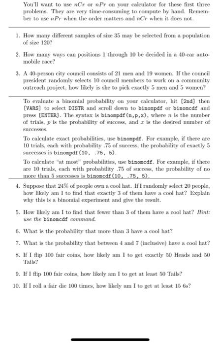 Solved You'll want to use nr or nPr on your calculator for | Chegg.com