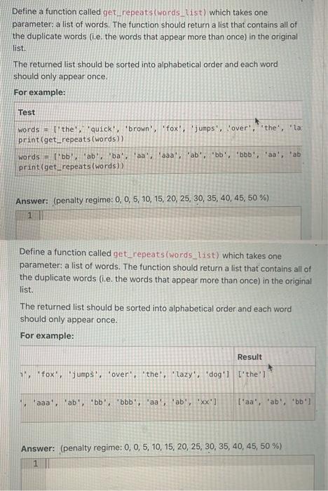 Solved Define a function called get_repeats (words_list) | Chegg.com