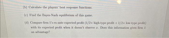 Solved Problem 5 (Cournot Game with Incomplete Information | Chegg.com