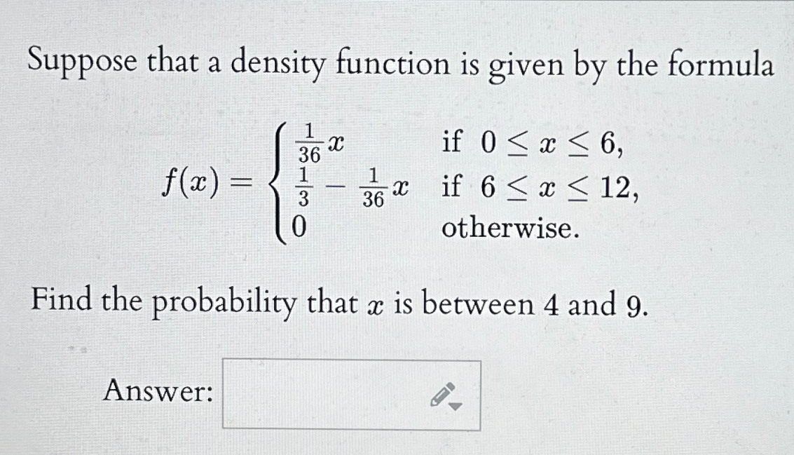 Solved Suppose that a density function is given by the | Chegg.com