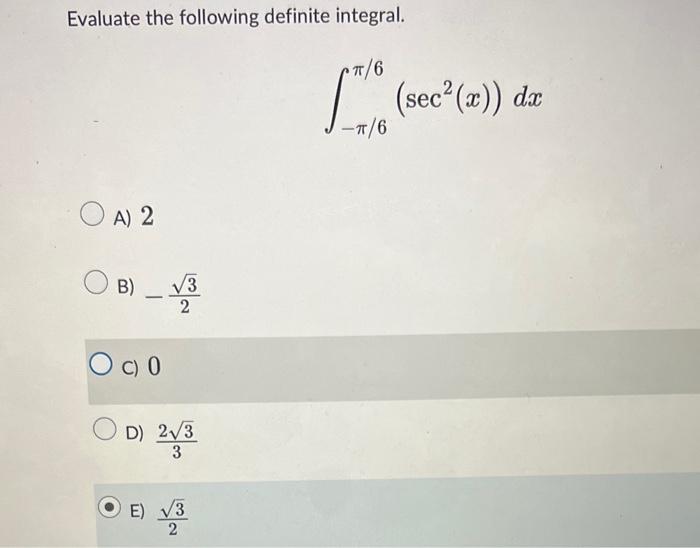 Solved Evaluate the following definite integral. | Chegg.com