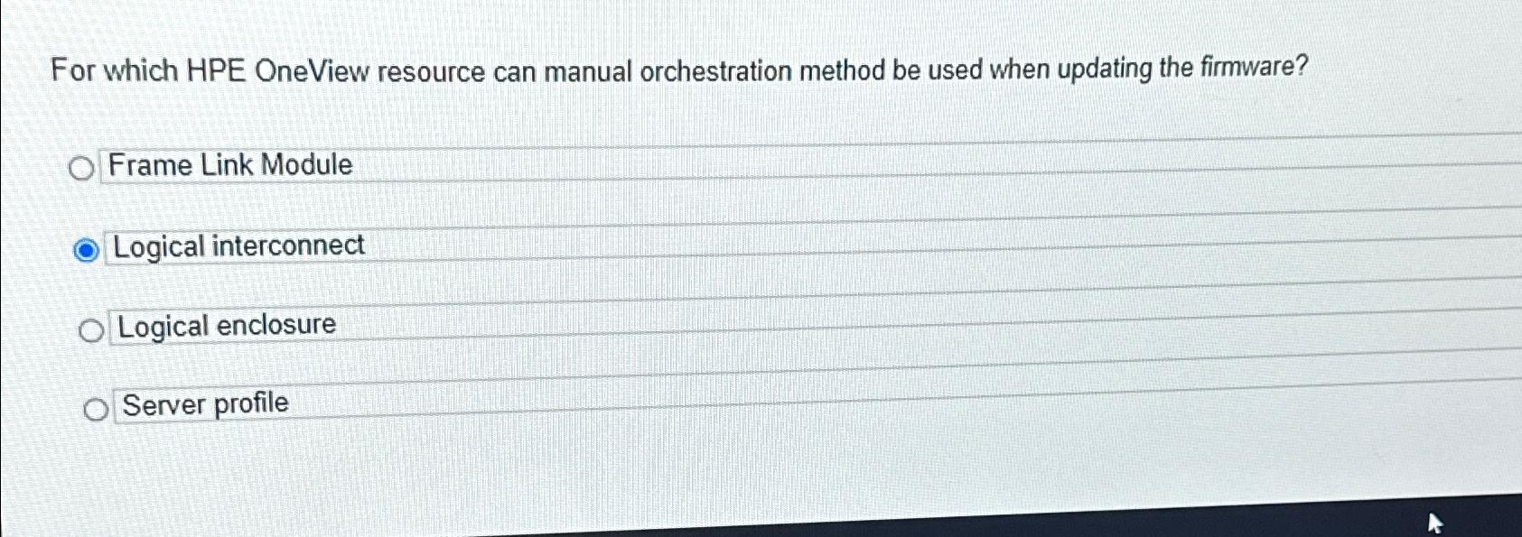 Solved For which HPE OneView resource can manual | Chegg.com