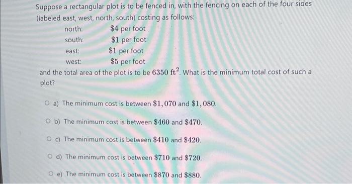 Solved Suppose a rectangular plot is to be fenced in, with | Chegg.com