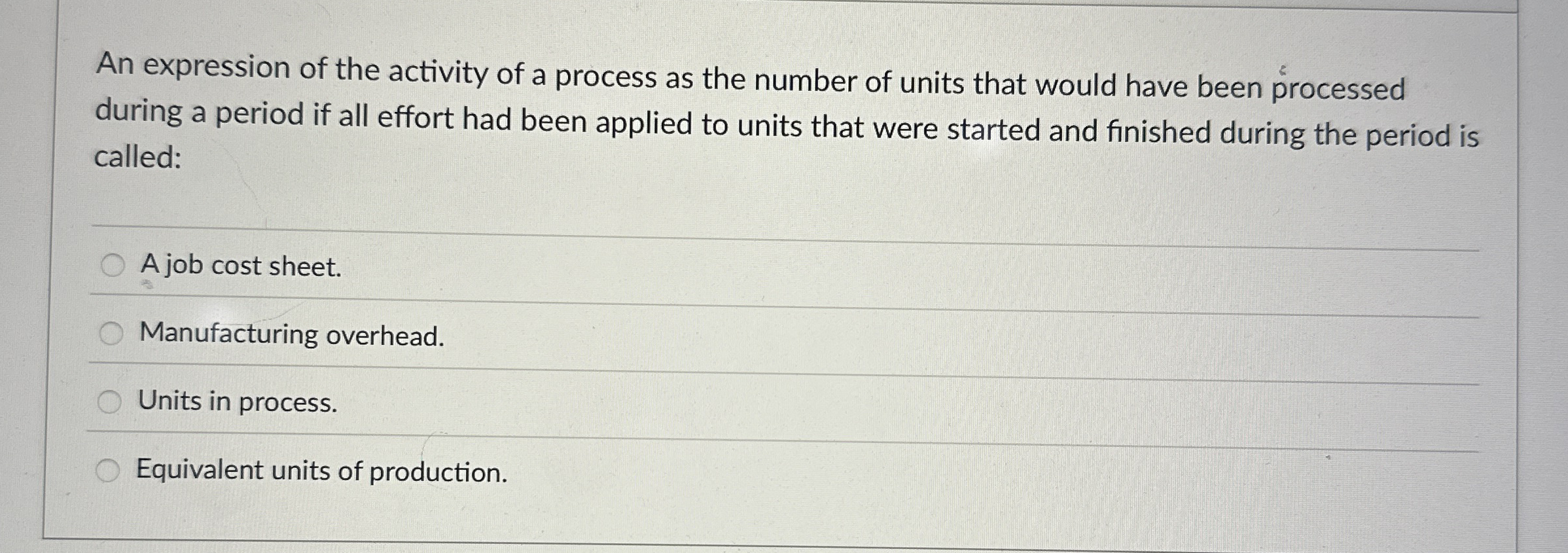 An expression of the activity of a process as the | Chegg.com