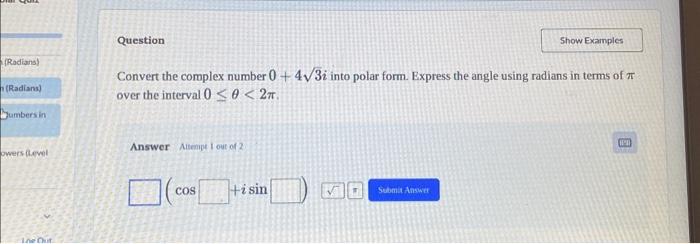 Solved Convert the complex number 0+43i into polar form. | Chegg.com