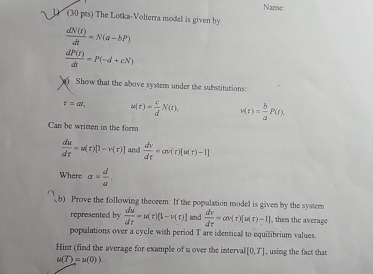 Solved 1) ( 30 pts) The Lotka-Volterra model is given by | Chegg.com