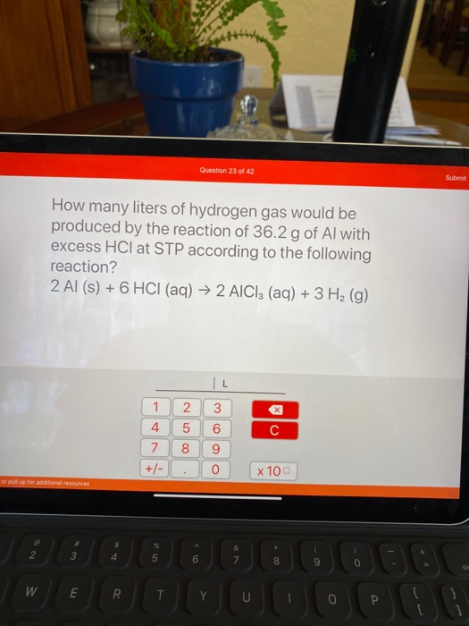Solved Question 23 of 42 How many liters of hydrogen gas | Chegg.com