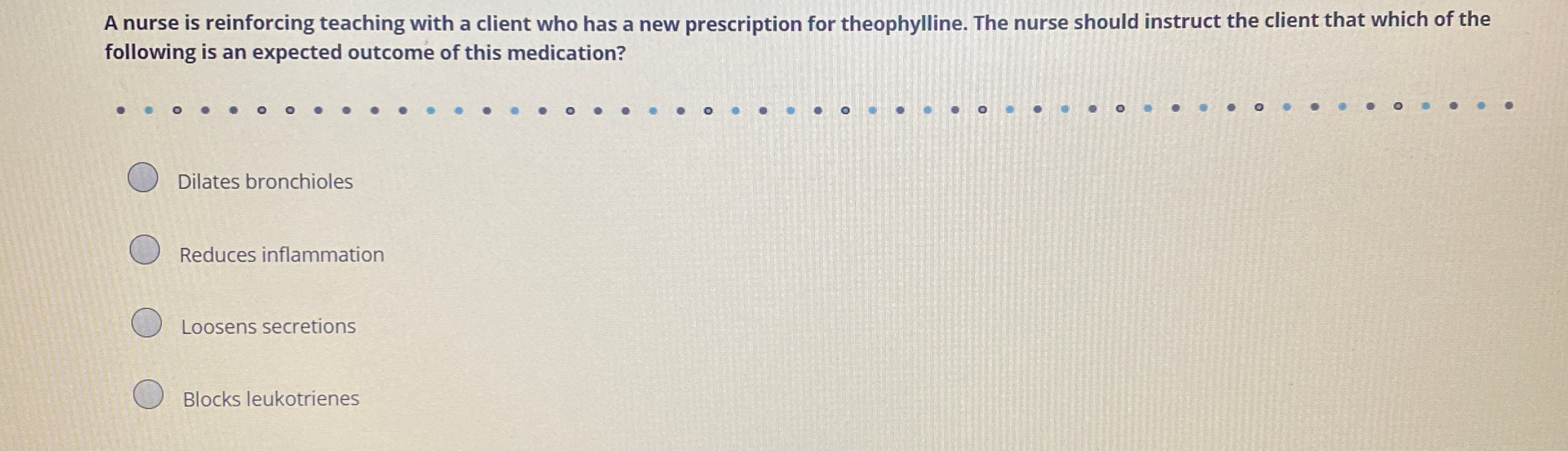 Solved A Nurse Is Reinforcing Teaching With A Client Who Has