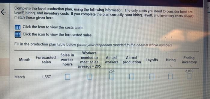 Solved Complete the level production plan, using the | Chegg.com