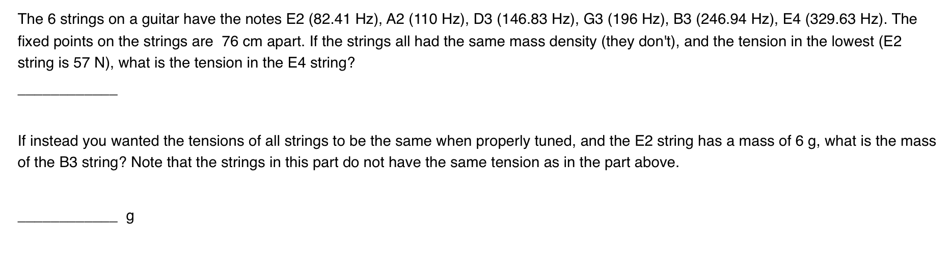 Solved The 6 ﻿strings on a guitar have the notes | Chegg.com