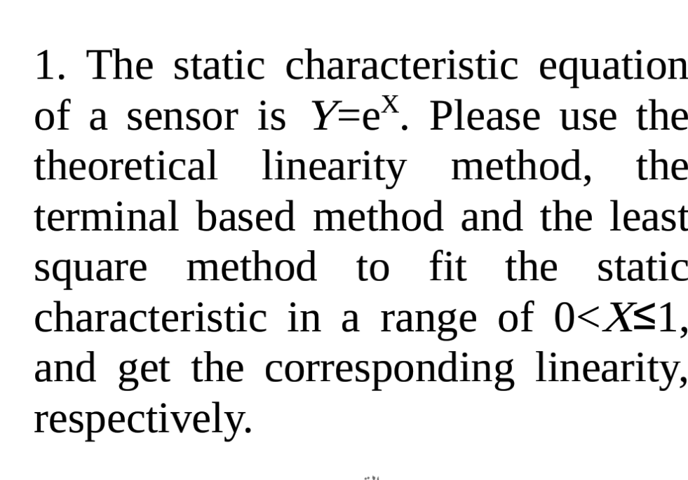 Solved 1. The static characteristic equation of a sensor is | Chegg.com
