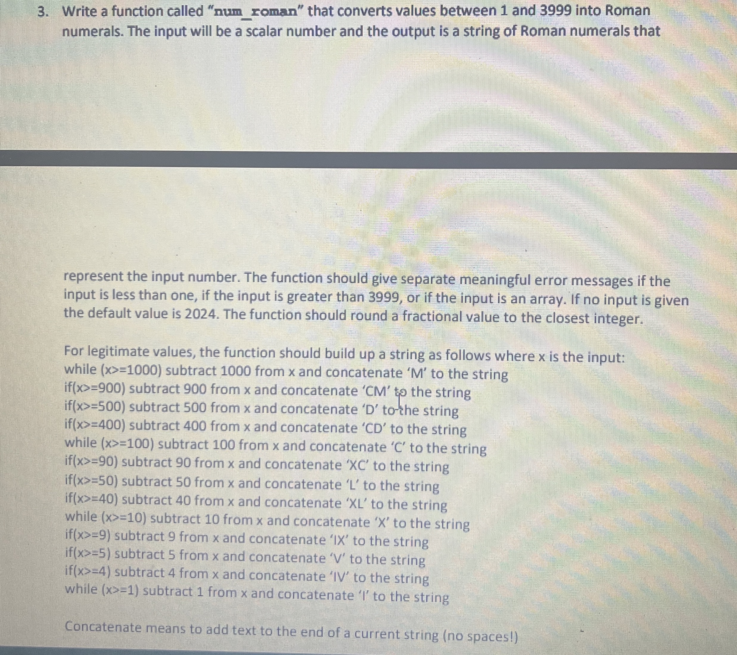 Solved Write a function called "num roman" that converts | Chegg.com