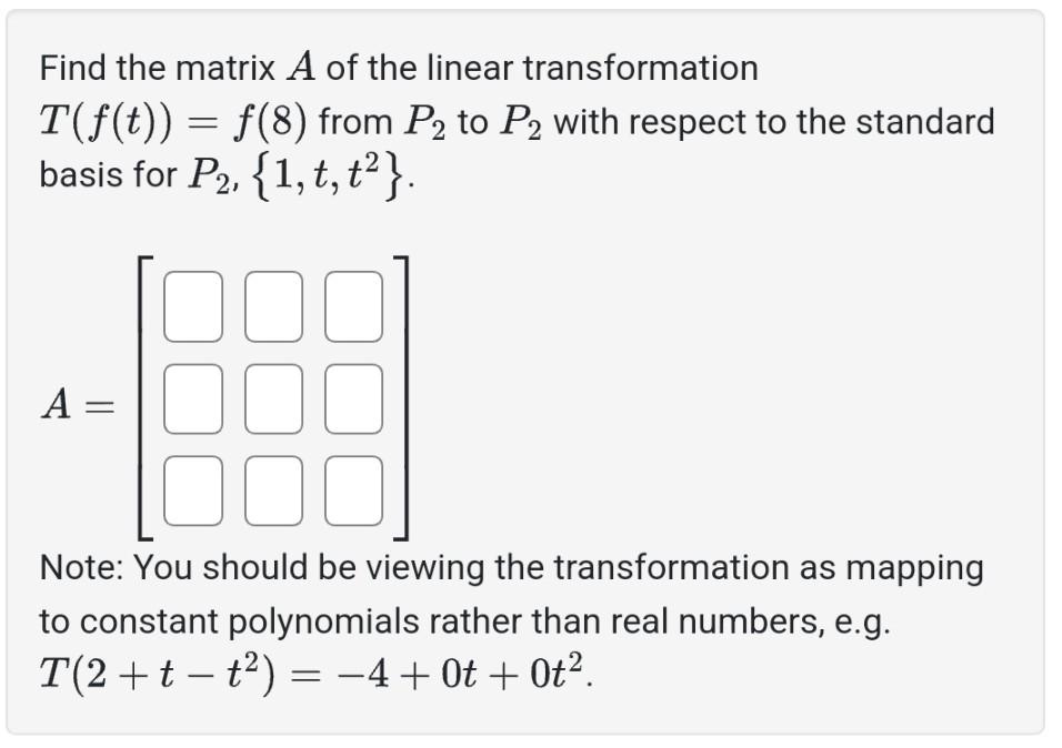 Solved Find the matrix A of the linear transformation | Chegg.com