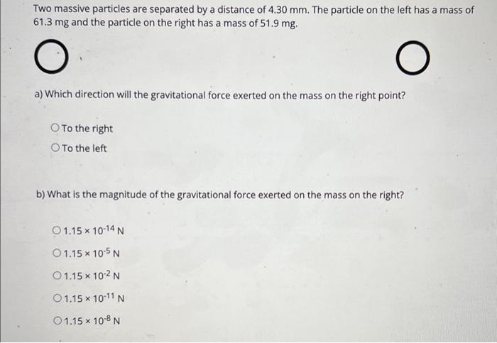 Solved Two massive particles are separated by a distance of | Chegg.com
