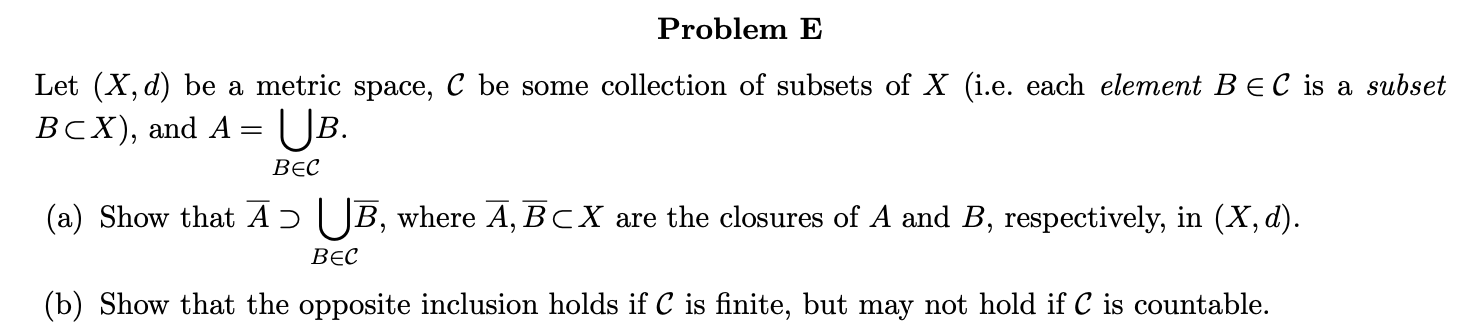 Solved Problem ELet (x,d) ﻿be a metric space, C ﻿be some | Chegg.com