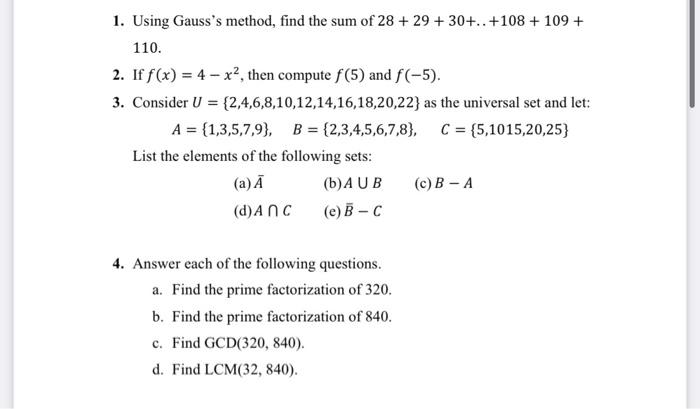Solved 1. Using Gauss's method, find the sum of 28 + 29 + | Chegg.com