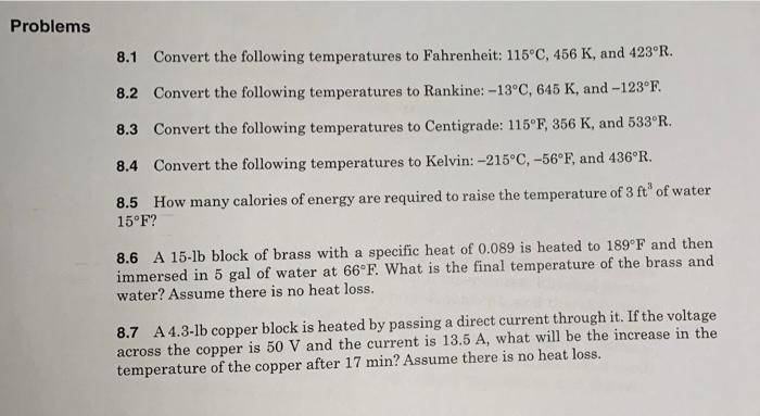 Solved Problems 8.1 Convert the following temperatures to | Chegg.com
