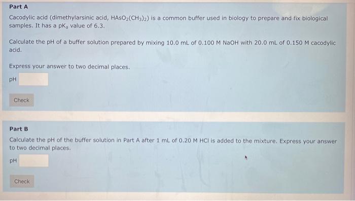 Solved Part A Cacodylic acid (dimethylarsinic acid, | Chegg.com