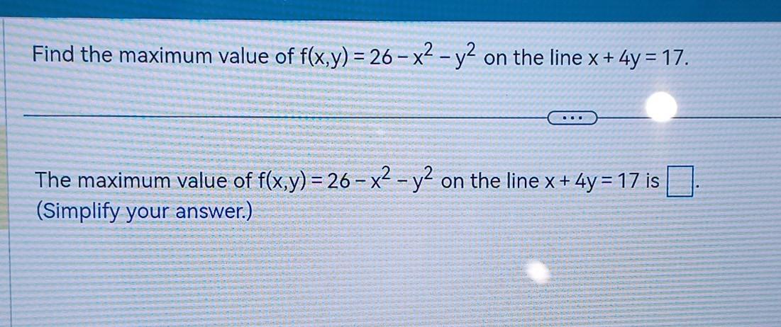 Solved Find The Maximum Value Of F X Y 26 X² Y² On The