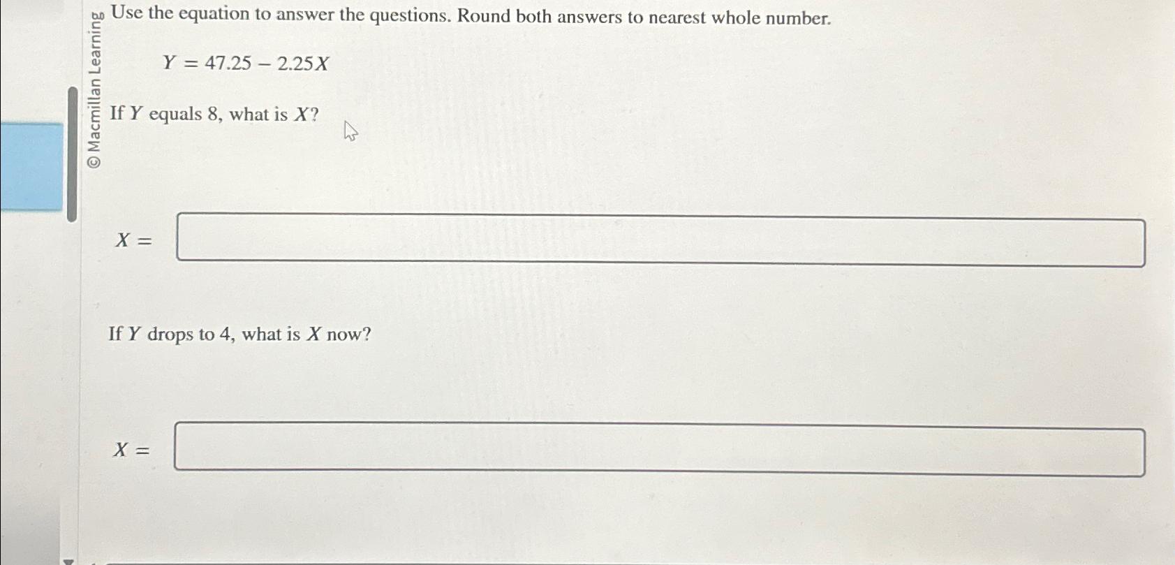 Solved ase the equation to answer the questions. Round both | Chegg.com
