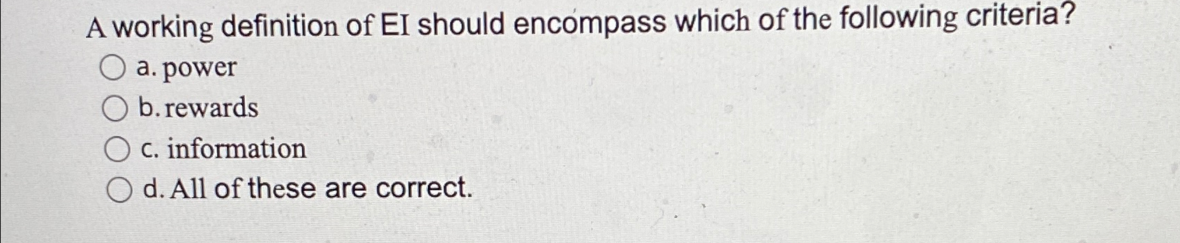 Solved A working definition of EI should encompass which of | Chegg.com