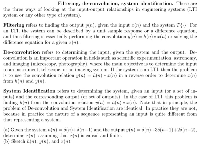 Solved Filtering, de-convolution, system identification. | Chegg.com