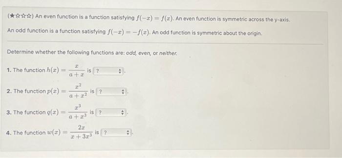 Solved An even function is a function satisfying f(-x) = | Chegg.com