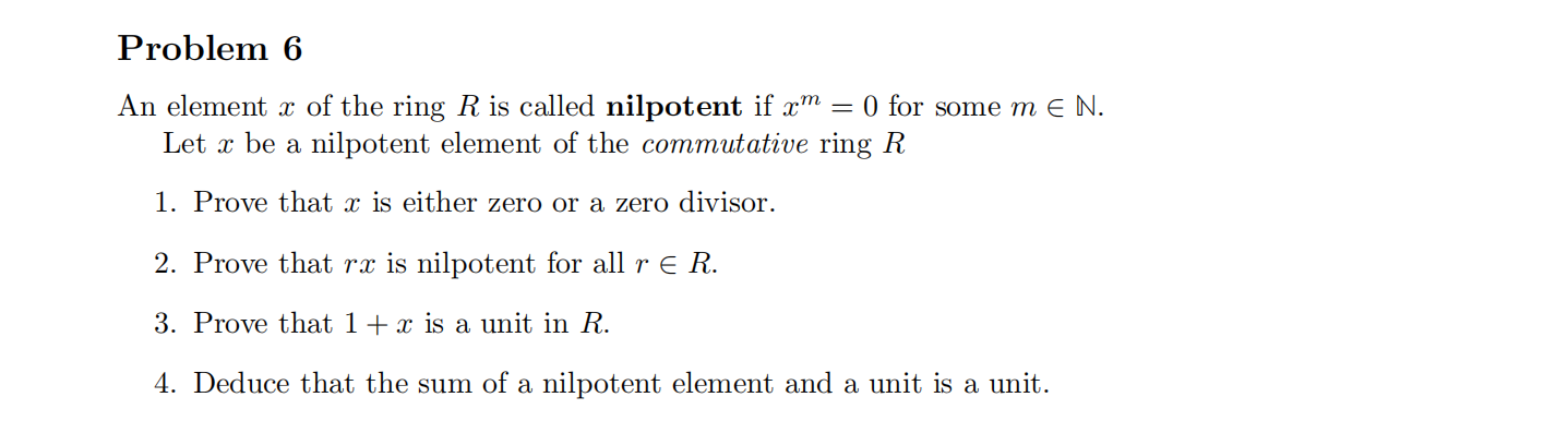 Solved Problem 6An element x of the ring R is called | Chegg.com Solved Problem 6An element x of the ring R is called | Chegg.com