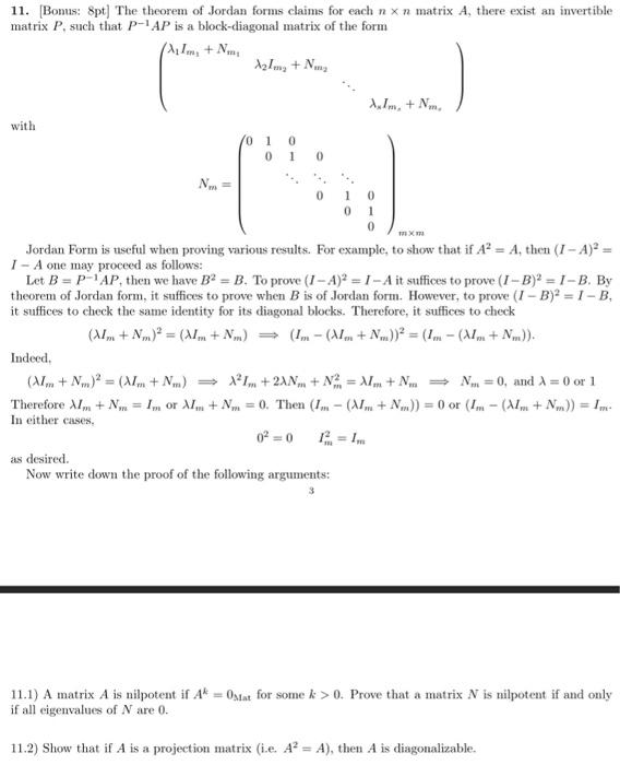 Solved 11 [bonus 8pt] The Theorem Of Jordan Forms Claims