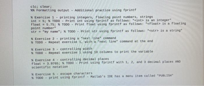 Solved clc; clear; $% Formatting output - Additional | Chegg.com