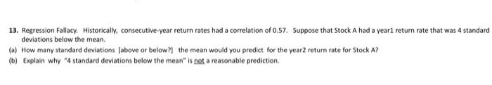 Solved 13. Regression Fallacy. Historically, | Chegg.com