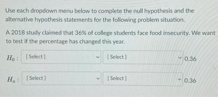 Solved Use each dropdown menu below to complete the null | Chegg.com
