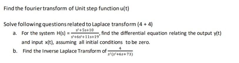 Solved Find the fourier transform of Unit step function u(t) | Chegg.com