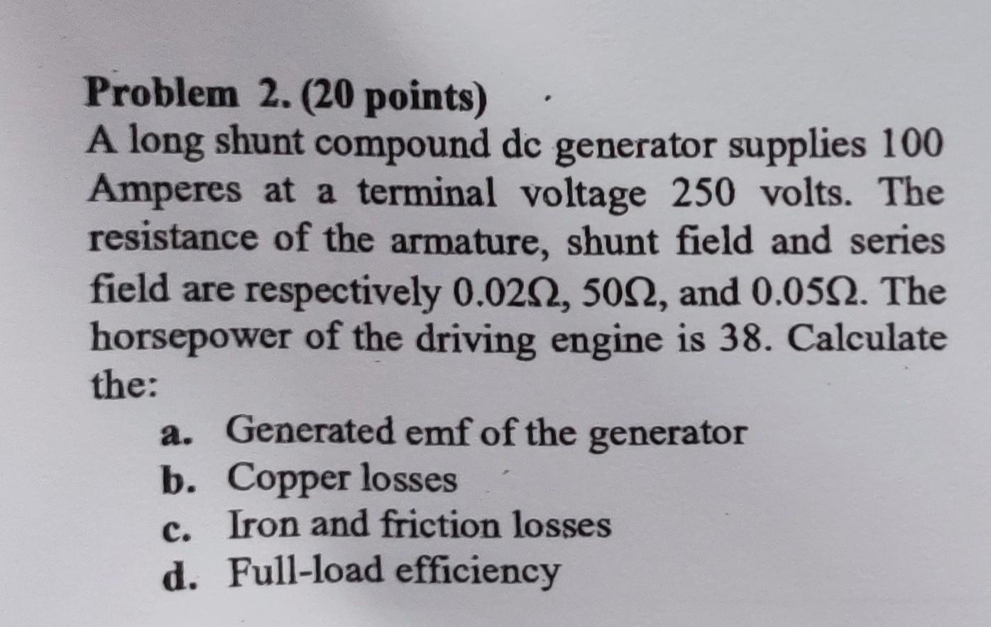 Solved Problem 2. (20 points) A long shunt compound dc | Chegg.com
