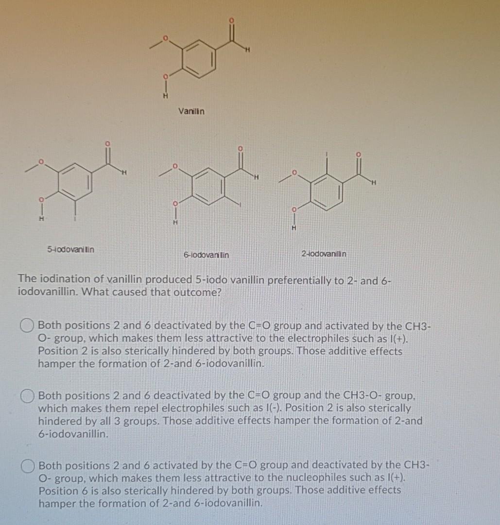 Solved The iodination of vanillin produce 5-iodovanillin | Chegg.com