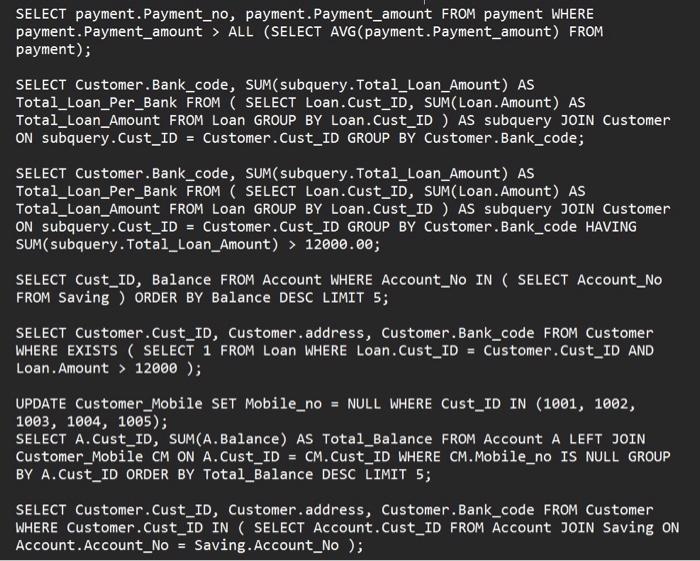 Solved SELECT customer.Cust_ID, customer.address, | Chegg.com