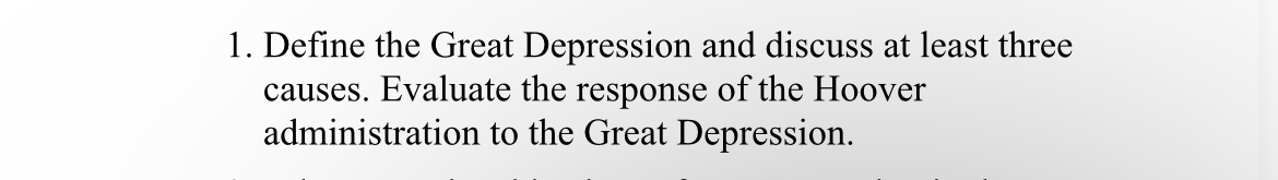 Define the Great Depression and discuss at least | Chegg.com