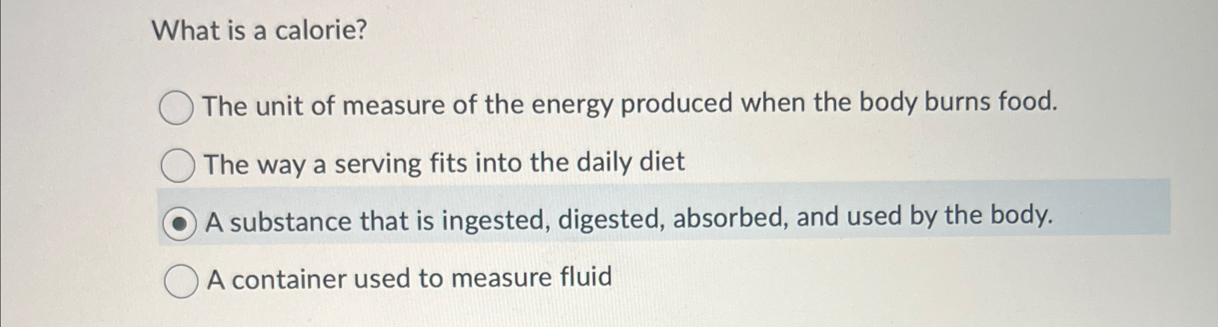 Solved What is a calorie?The unit of measure of the energy | Chegg.com