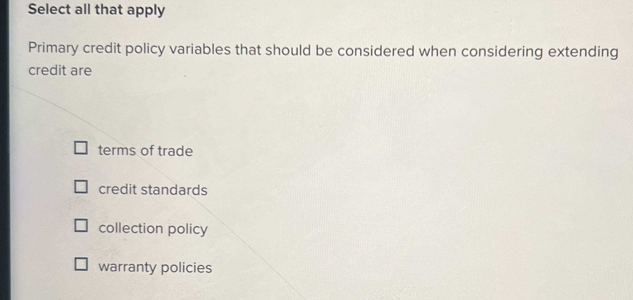 Solved Select all that applyPrimary credit policy variables | Chegg.com