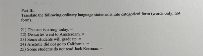 Part III. Translate the following ordinary language | Chegg.com