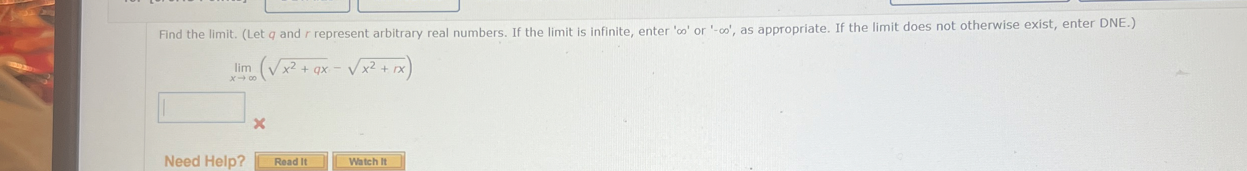 Solved Find the limit. (Let q ﻿and r ﻿represent arbitrary | Chegg.com