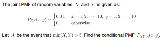 Solved The joint PMF of random variables x ﻿and Y ﻿is given | Chegg.com