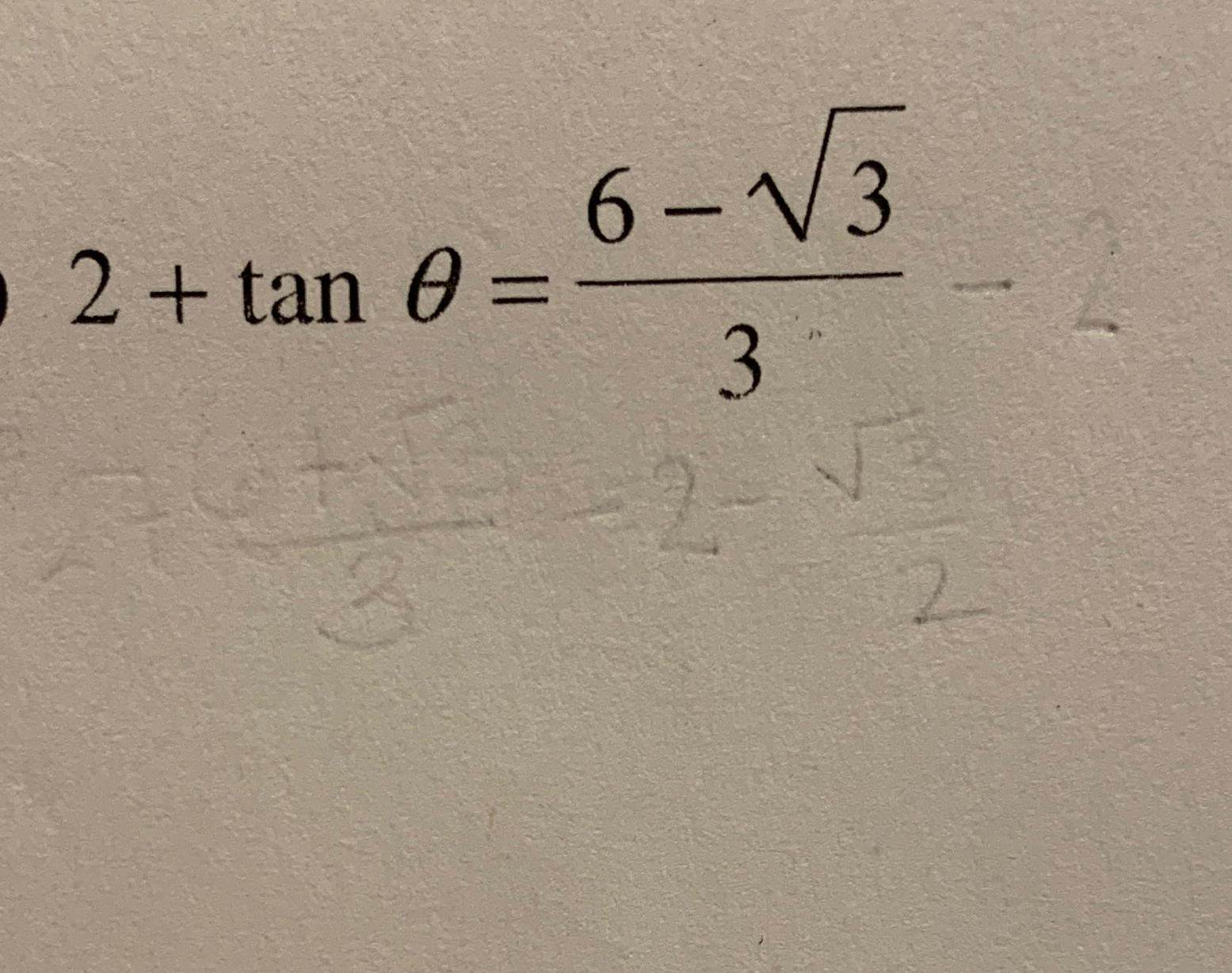 Solved 2+tanθ=6-323 | Chegg.com