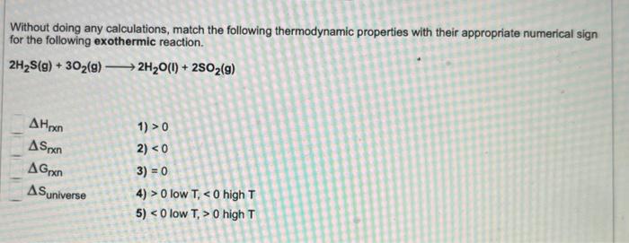 [Solved]: Without doing any calculations, match the followi