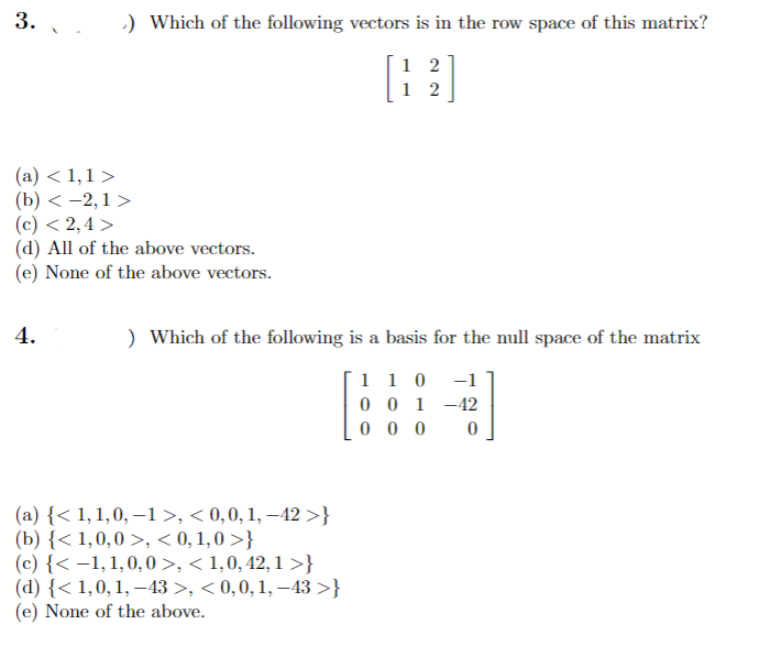 Solved Which of the following vectors is in the row space of | Chegg.com