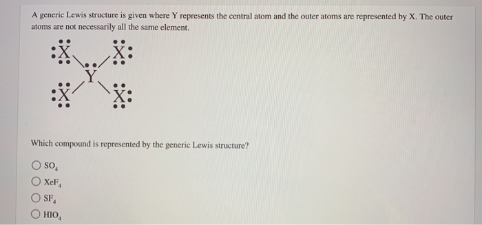 Solved A generic Lewis structure is given where Y represents | Chegg.com