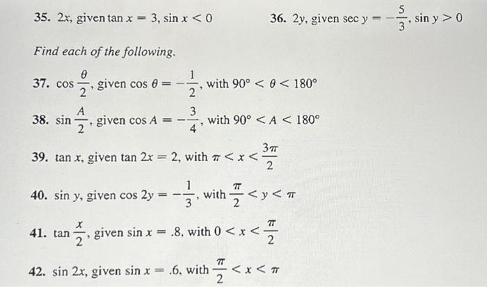 Solved 35. 2x, given tanx=3,sinx