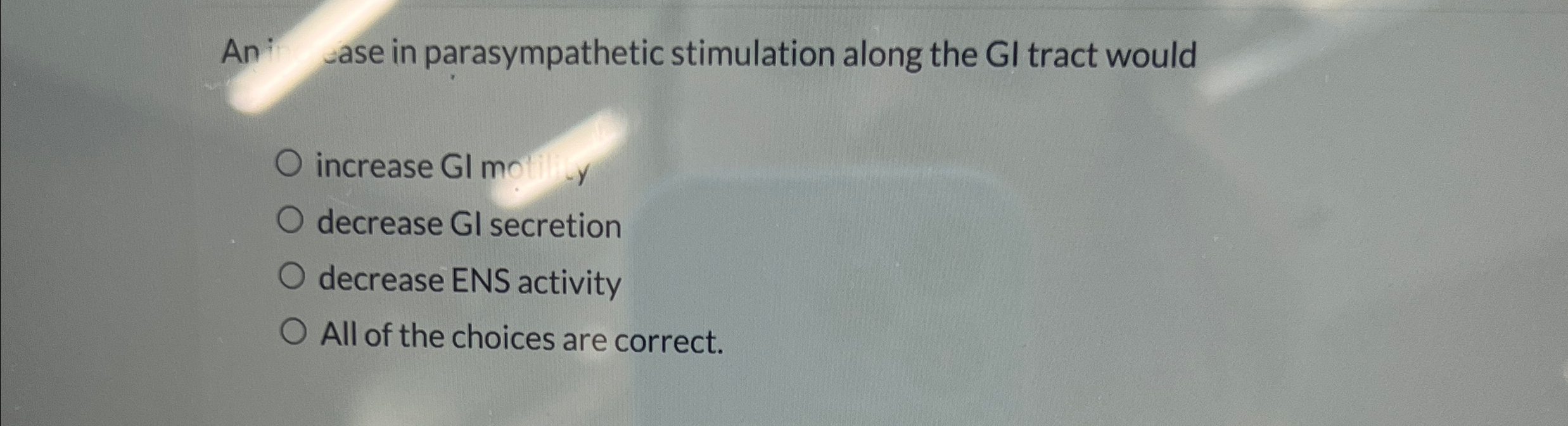 Solved An : ase in parasympathetic stimulation along the GI | Chegg.com
