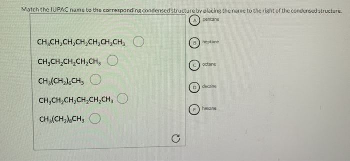 Solved Match the IUPAC name to the corresponding condensed | Chegg.com
