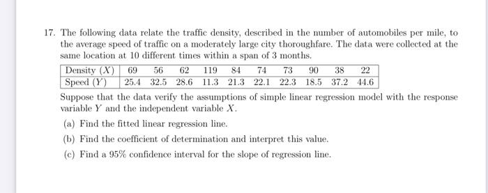 Solved The following data relate the traffic density, | Chegg.com